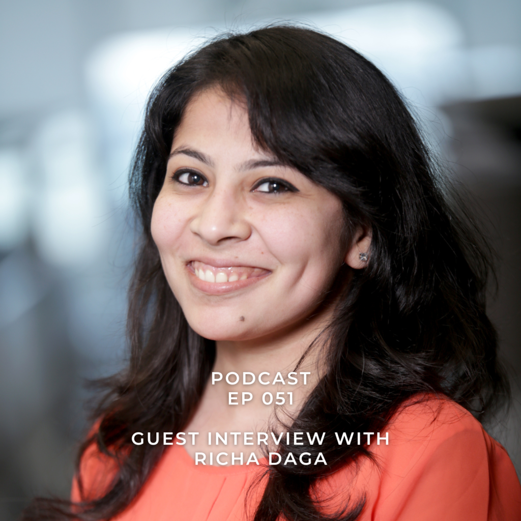Guest Interview with Richa Daga - Maria Kauffman